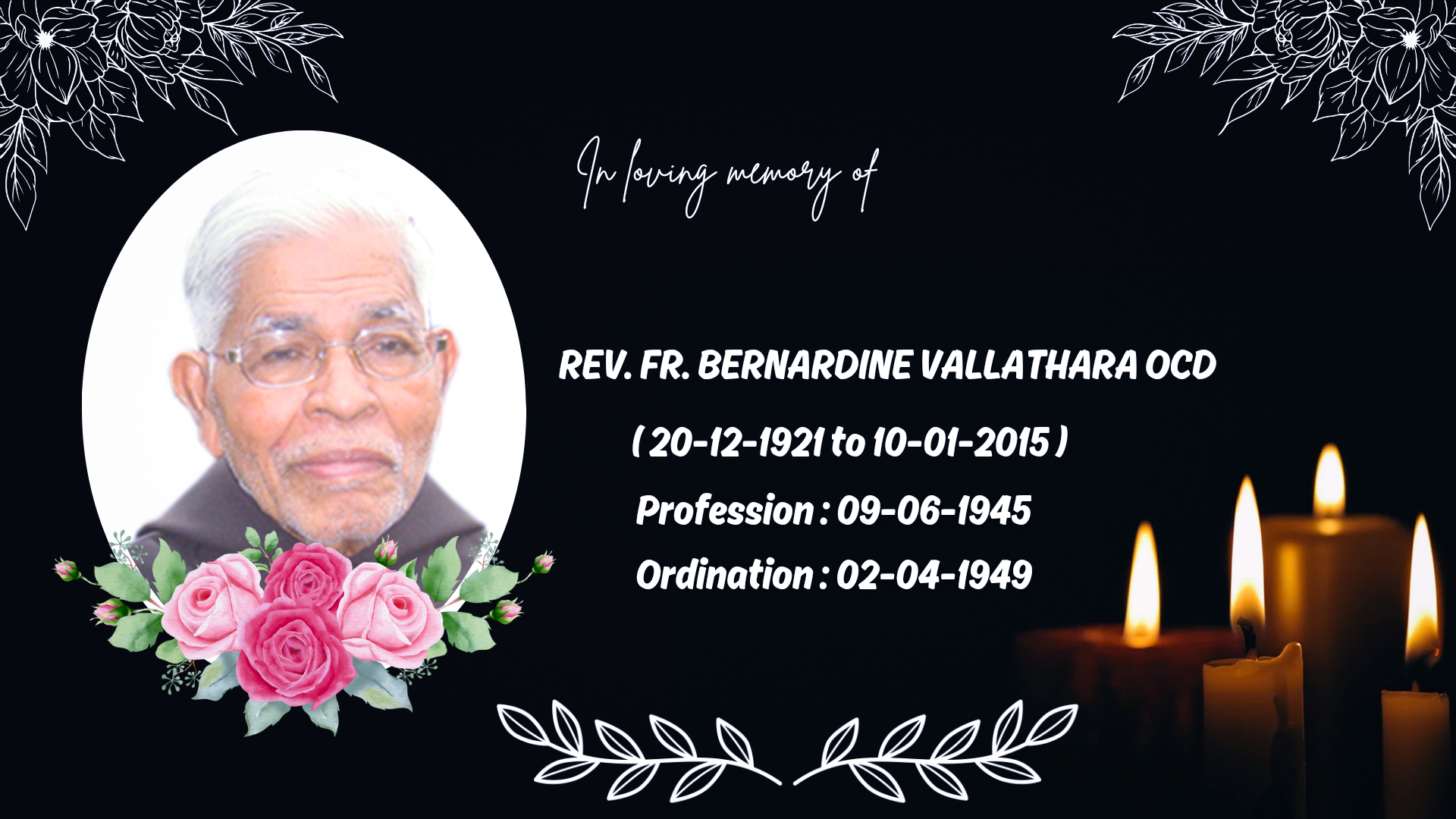 REV. FR. BERNARDINE VALLATHARA OCD OF THE HOLY GHOST - Malabar Province OCD